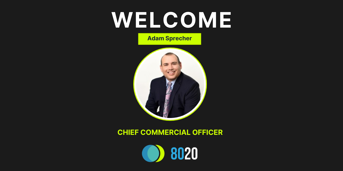 8020 Consulting Welcomes Adam Sprecher to Chief Commercial Officer